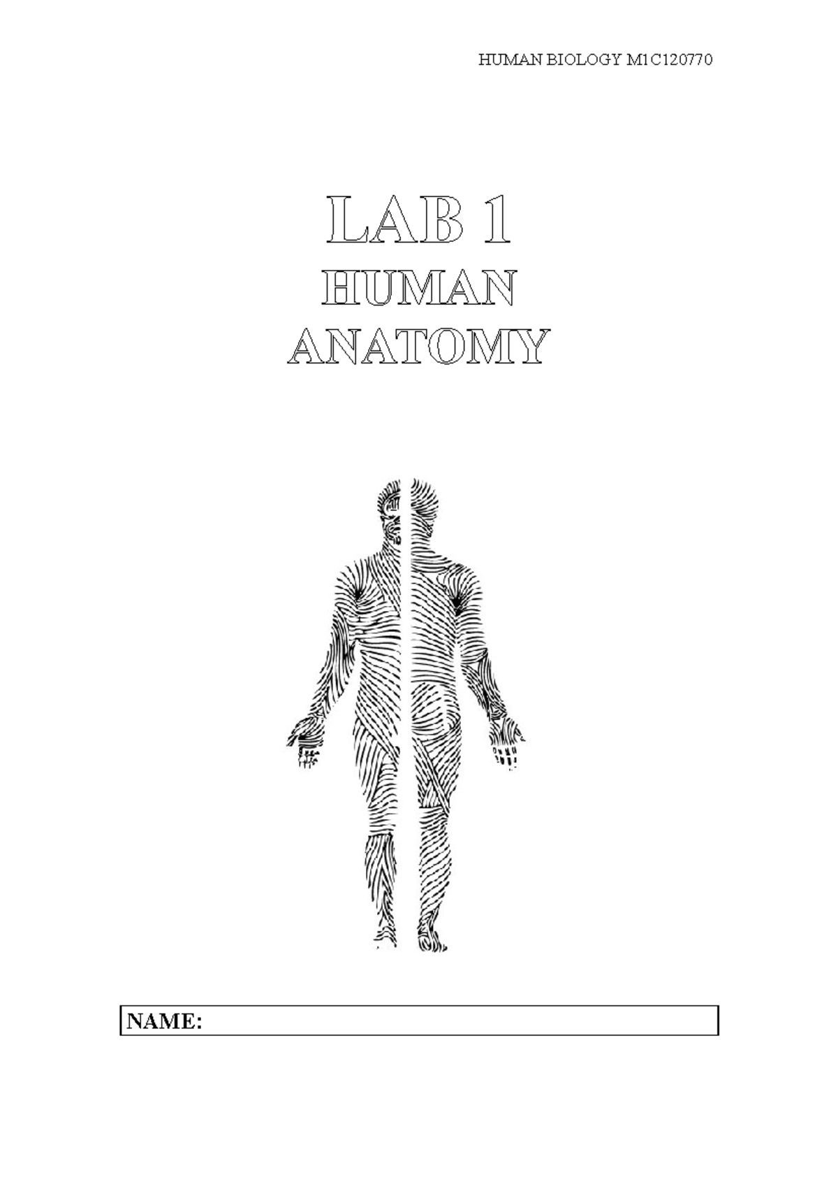 Exam 2015, questions - HUMAN BIOLOGY M1C120770 LAB 1 HUMAN ANATOMY NAME ...