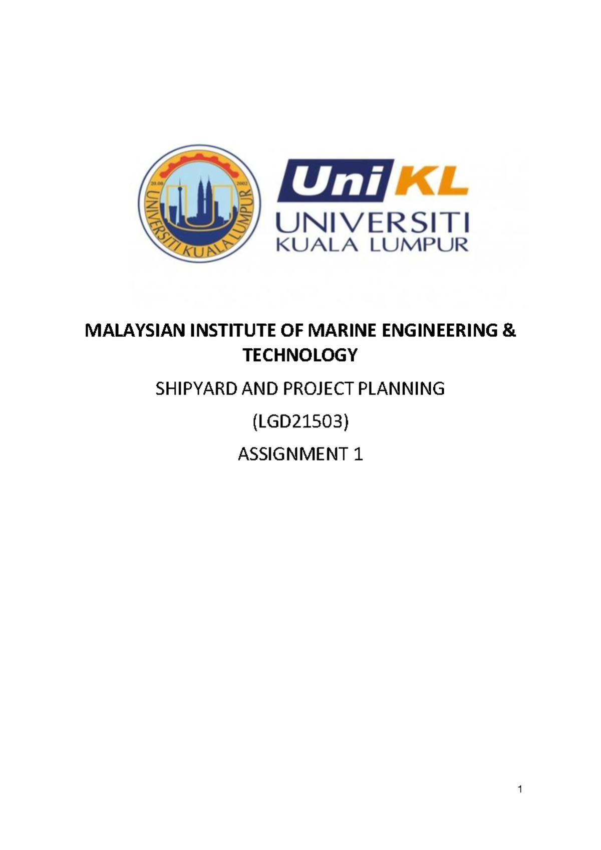 Technical Report (shipyard) - MALAYSIAN INSTITUTE OF MARINE ENGINEERING ...