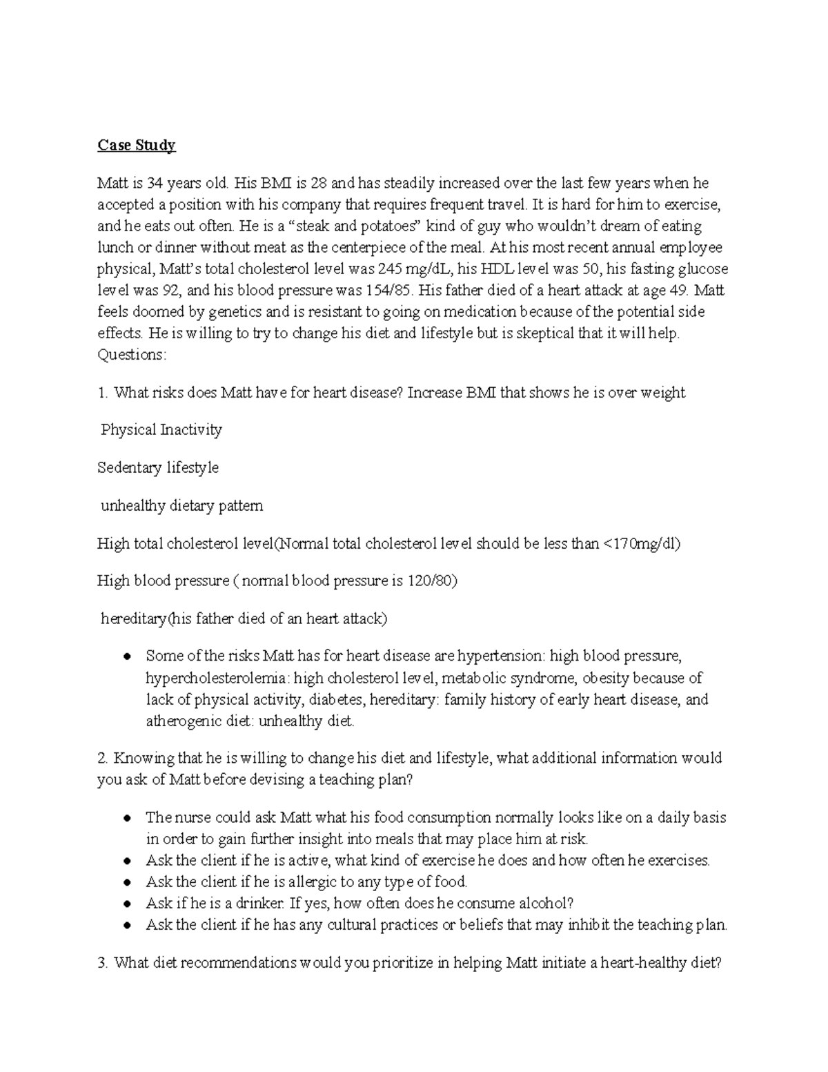 Case Study Teaching Plan-FHN - Case Study Matt is 34 years old. His BMI is 28 and has steadily ...