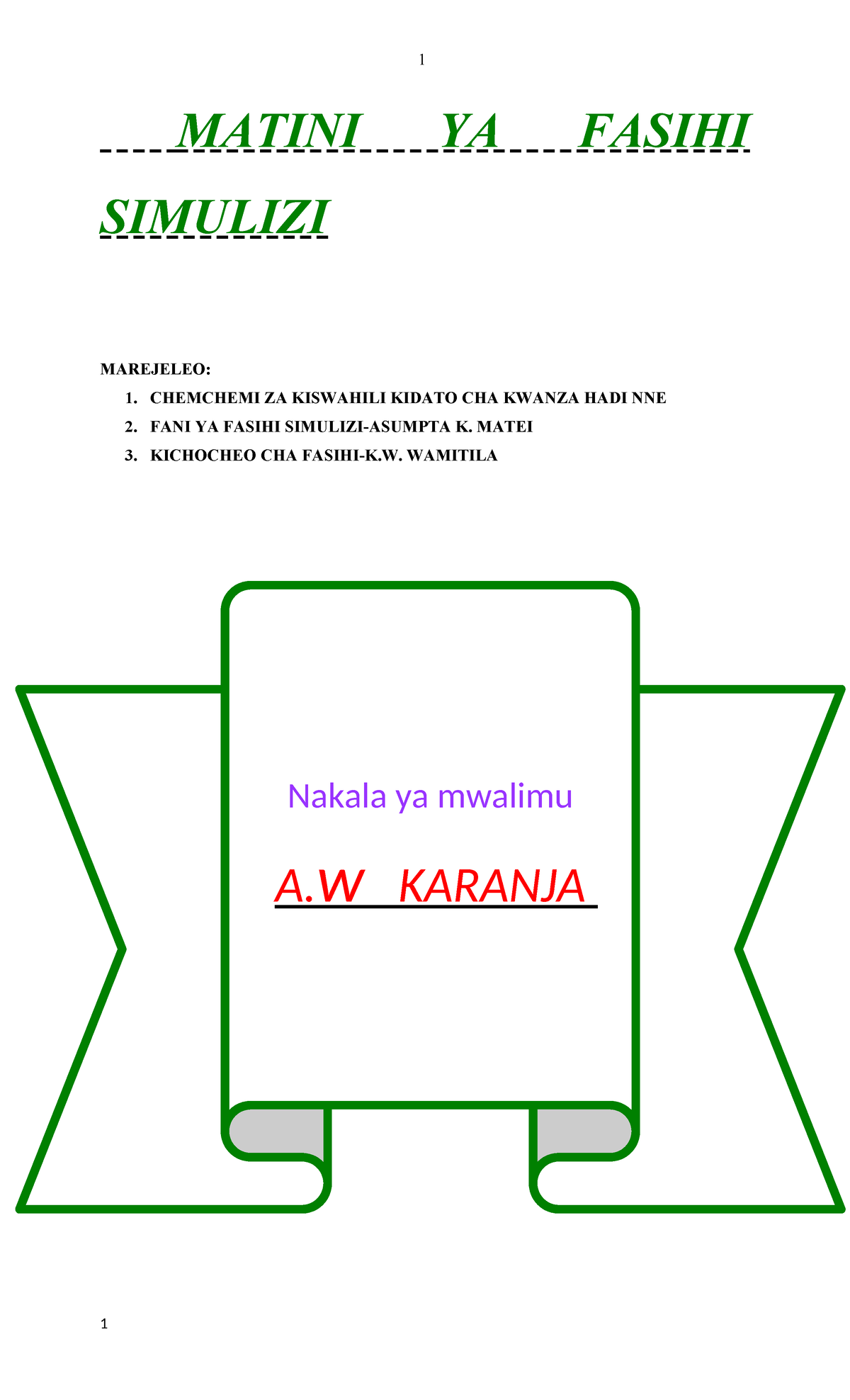 Fasihi Simulizi - MATINI YA FASIHI SIMULIZI MAREJELEO: 1. CHEMCHEMI ZA ...