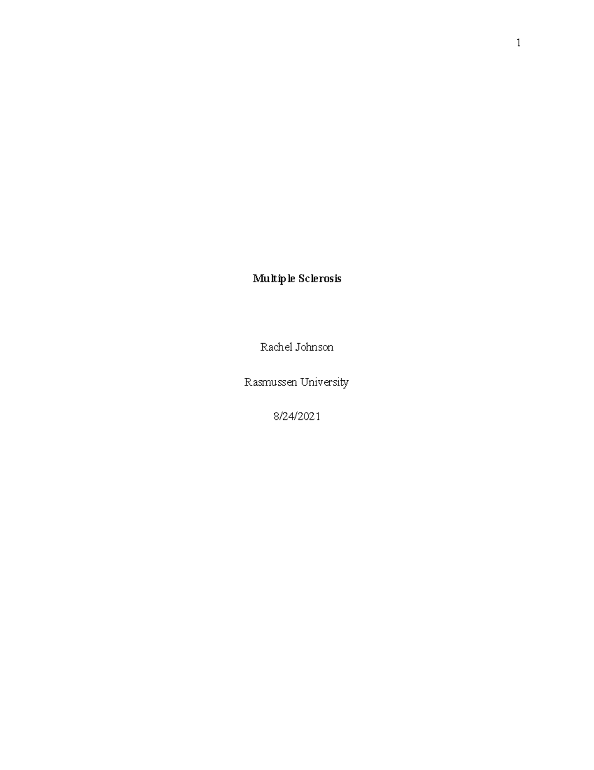 Multiple Sclerosis - This is a completed assignment for SNHU... MS ...