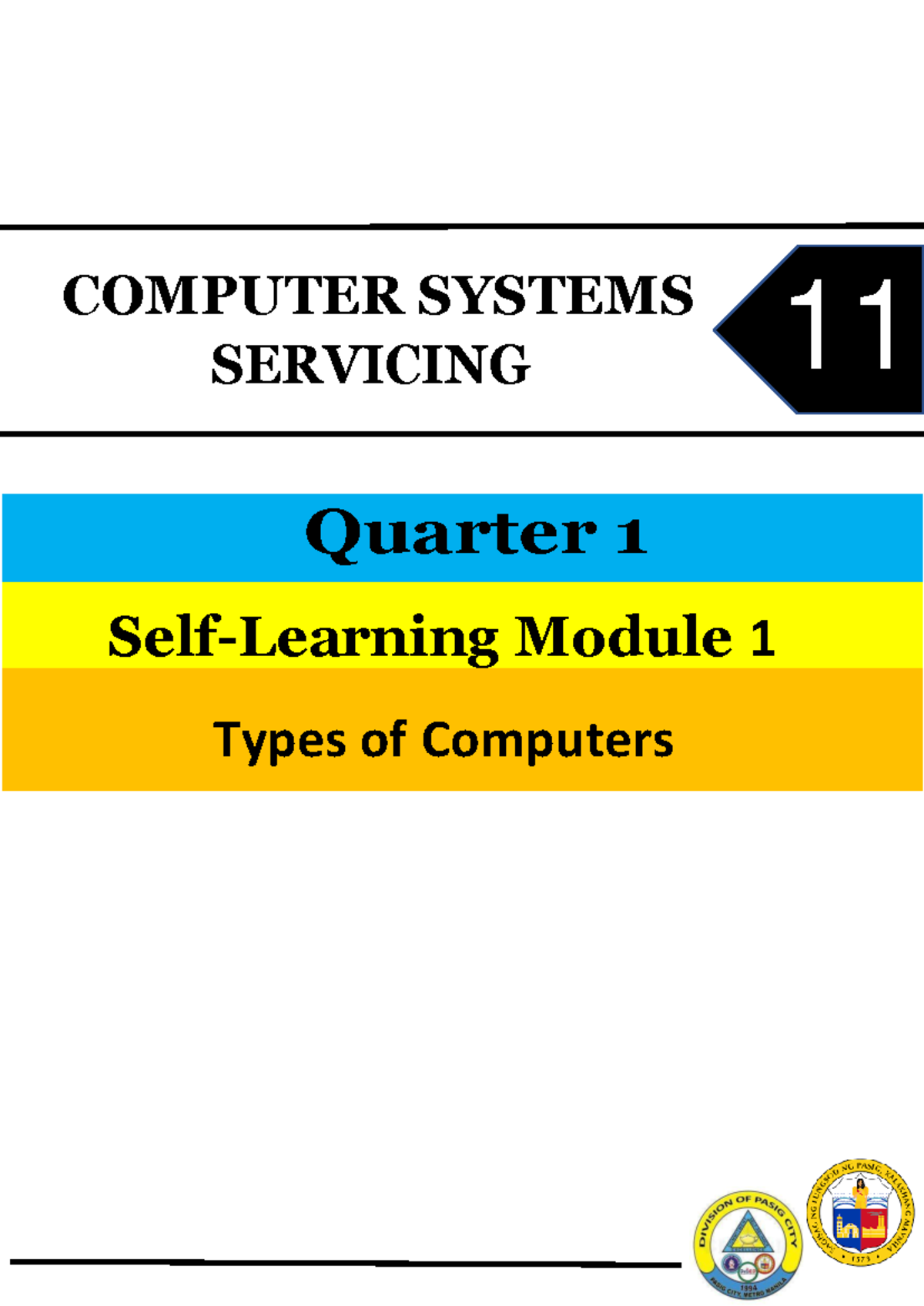 TVL CSS11 Q1 M1 - Types of Computers - SERVICING COMPUTER SYSTEMS 11 Types of Computers - Studocu