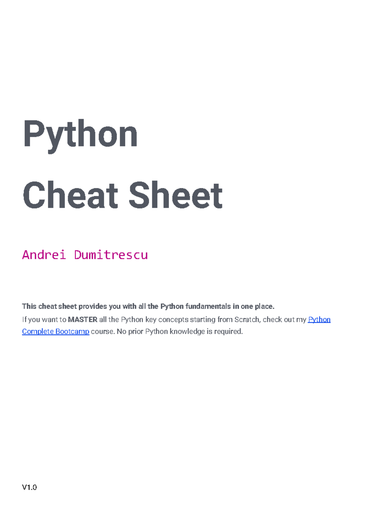 Python Cheatsheet - Python Cheat Sheet Andrei Dumitrescu This cheat sheet provides you with all ...