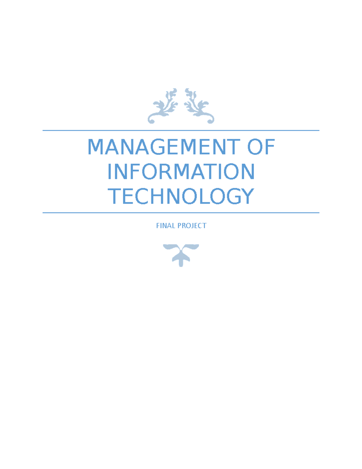 IT 550 Final Project - IT management - MANAGEMENT OF INFORMATION ...
