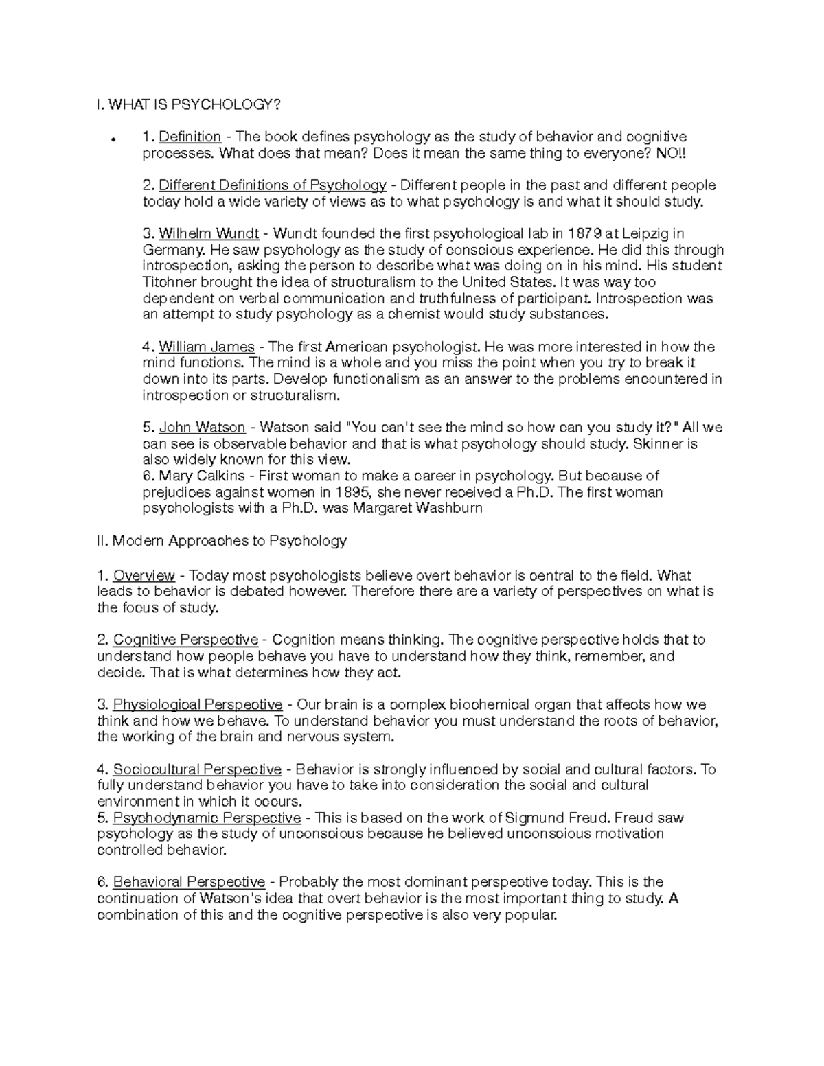 Psych 1 - I. WHAT IS PSYCHOLOGY? Definition - The book defines ...