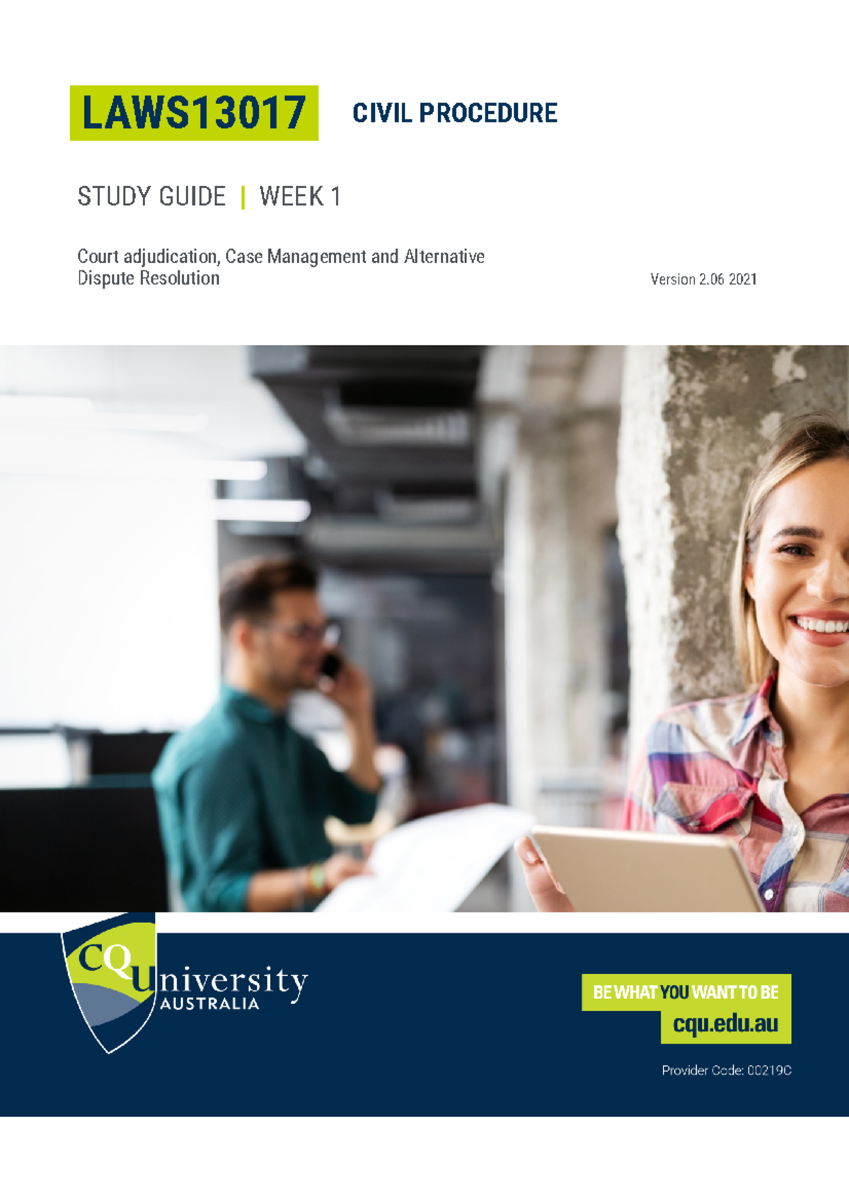 Week 1 - Court Adjudication, Case Management and ADR - LAWS13017 ...