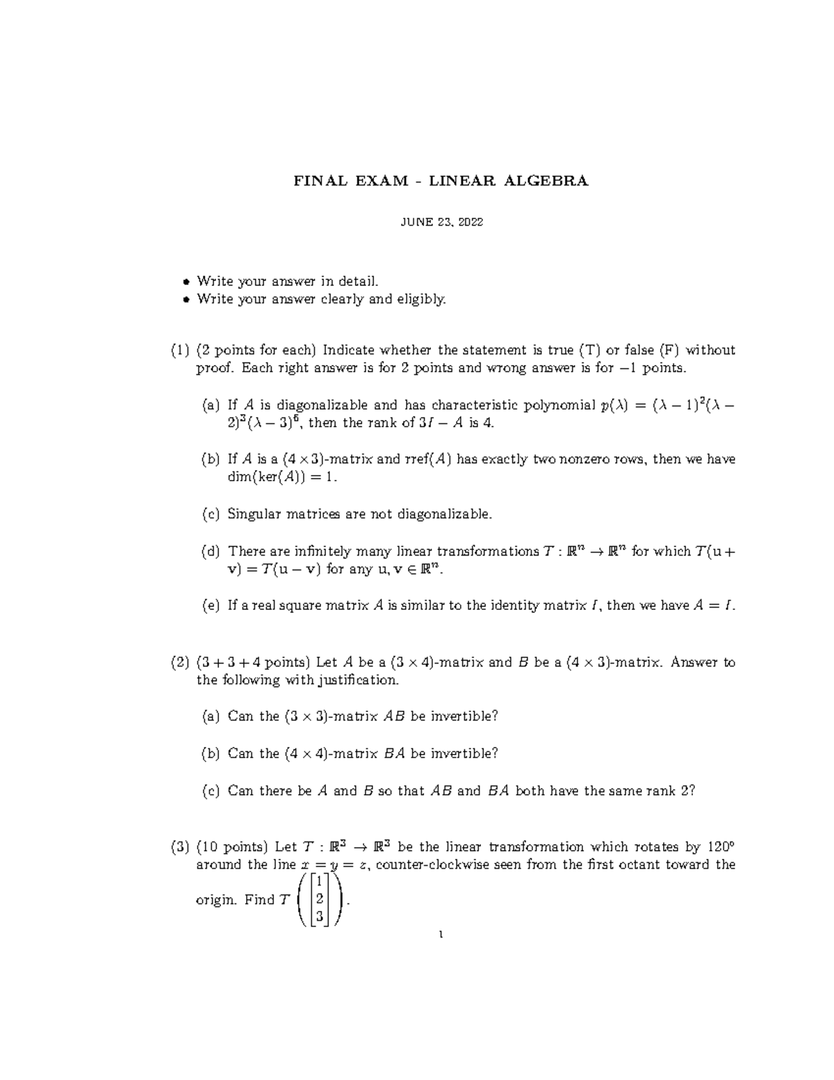 22 06 23 - 선대 기출 - FINAL EXAM - LINEAR ALGEBRA JUNE 23, 2022 Write your ...