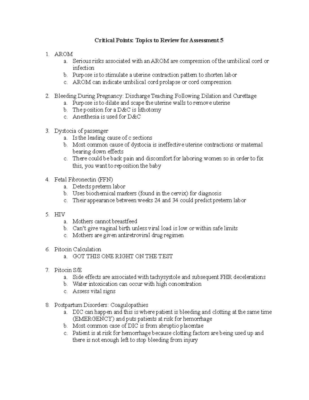 Critical Points 2 - Serious risks associated with an AROM are ...