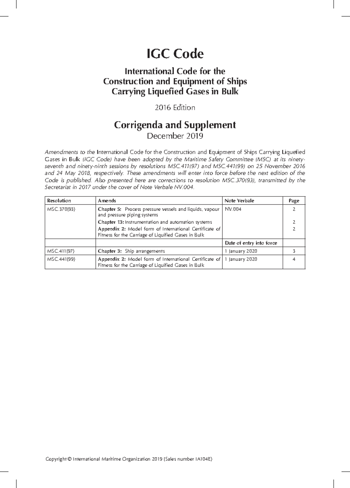 IGC - International Code for the Construction and Equipment of Ships Carrying Liquefied - These ...