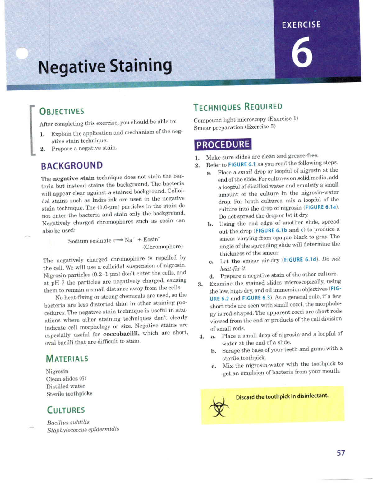 Bio14-Lab ex6 - lab - EXERCISE 6 Negative Staining OBJECTIVES TECHNIQUES REQUIRED After ...
