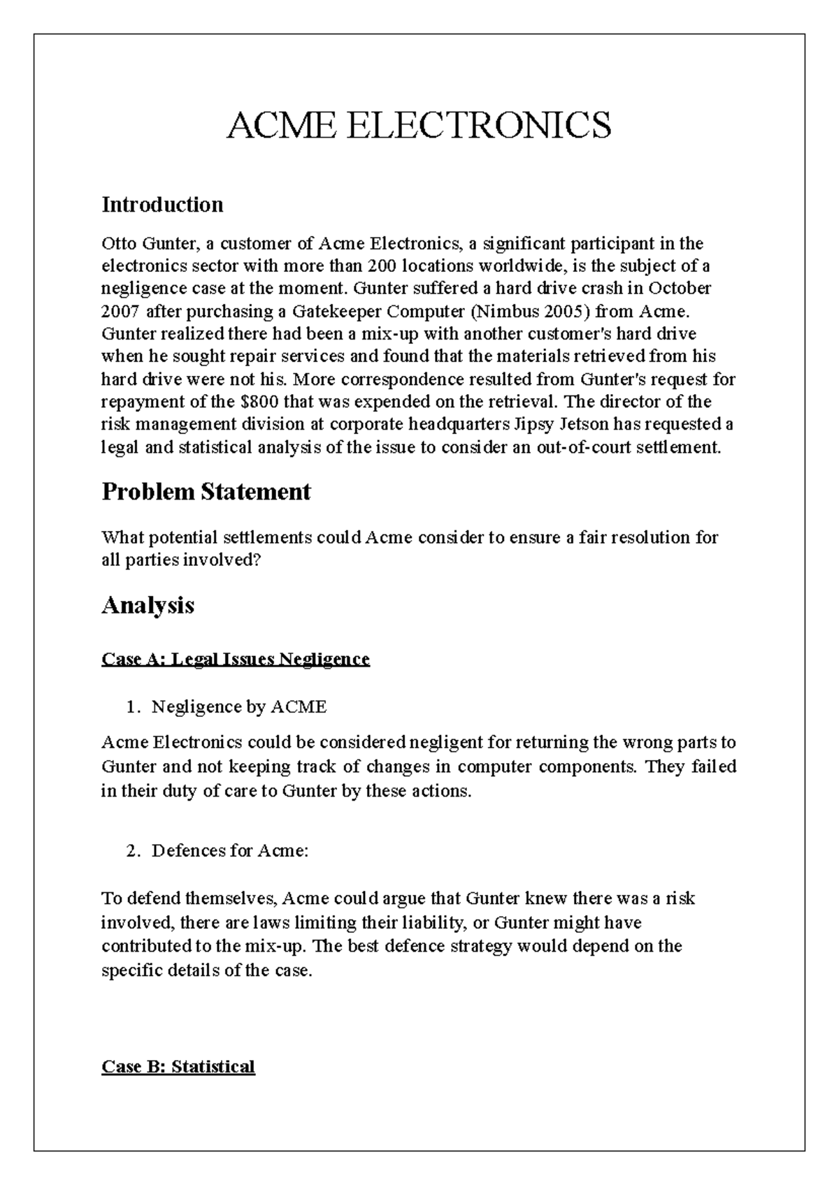 Acme electronics - Gunter suffered a hard drive crash in October 2007 ...