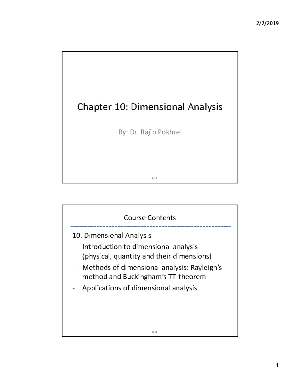 Chapter 10- Dimensional Analysis - 1/ Chapter 10: Dimensional Analysis By: Dr. Rajib Pokhrel 2 ...