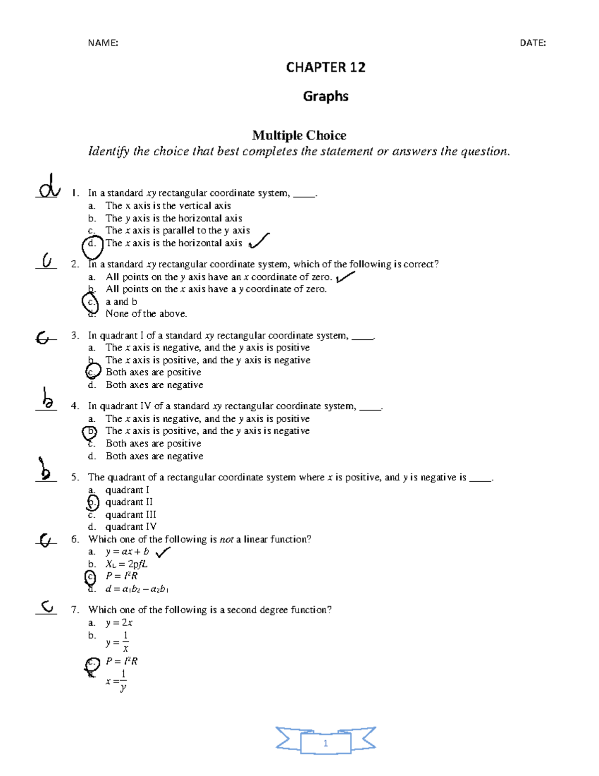 Chapter #12 Exam - Graphs - NAME: DATE: CHAPTER 12 Graphs 1 Multiple ...