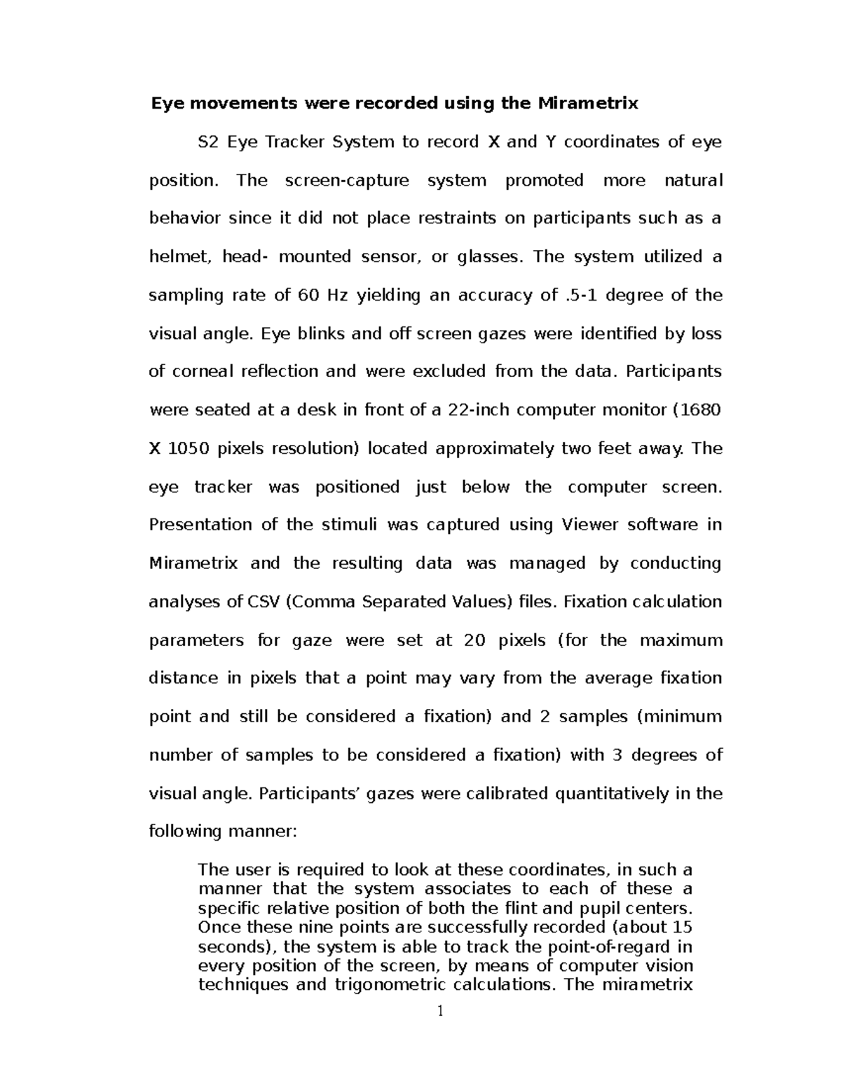 Eye movements were recorded using the Mirametrix - The screen-capture ...