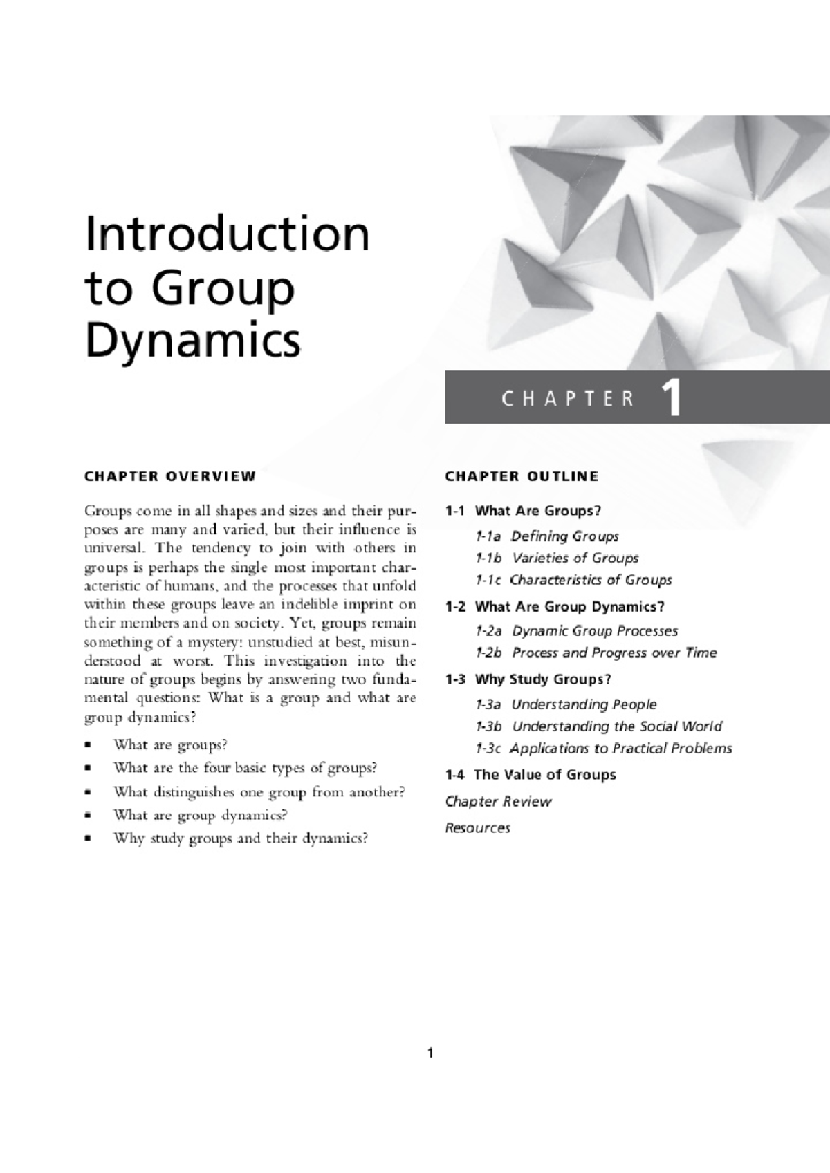 Chapter 1 - Introduction to Group Dynamics CHAPTER 1 CHAPTER OVERVIEW CHAPTER OUTLINE Groups ...