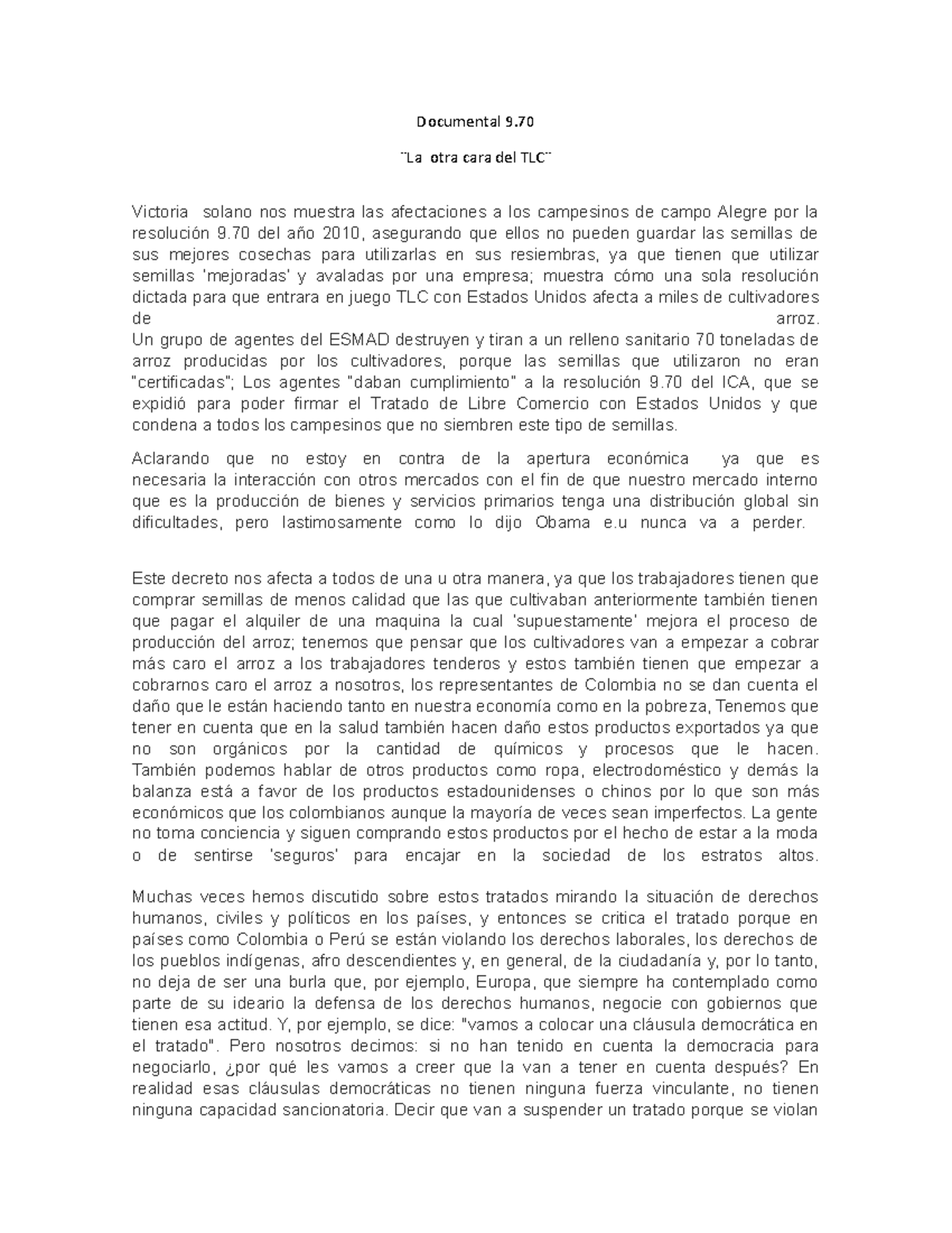 Documental 9 - sadfsdfsadf - Documental 9. ̈La otra cara del TLC ̈ ...