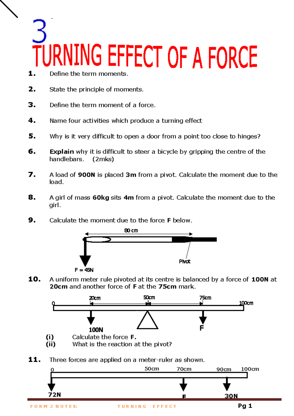 2.2 Turning Effect - notes - Pivot F = 45 N 80 cm 50 cm 100 N F 20 cm ...