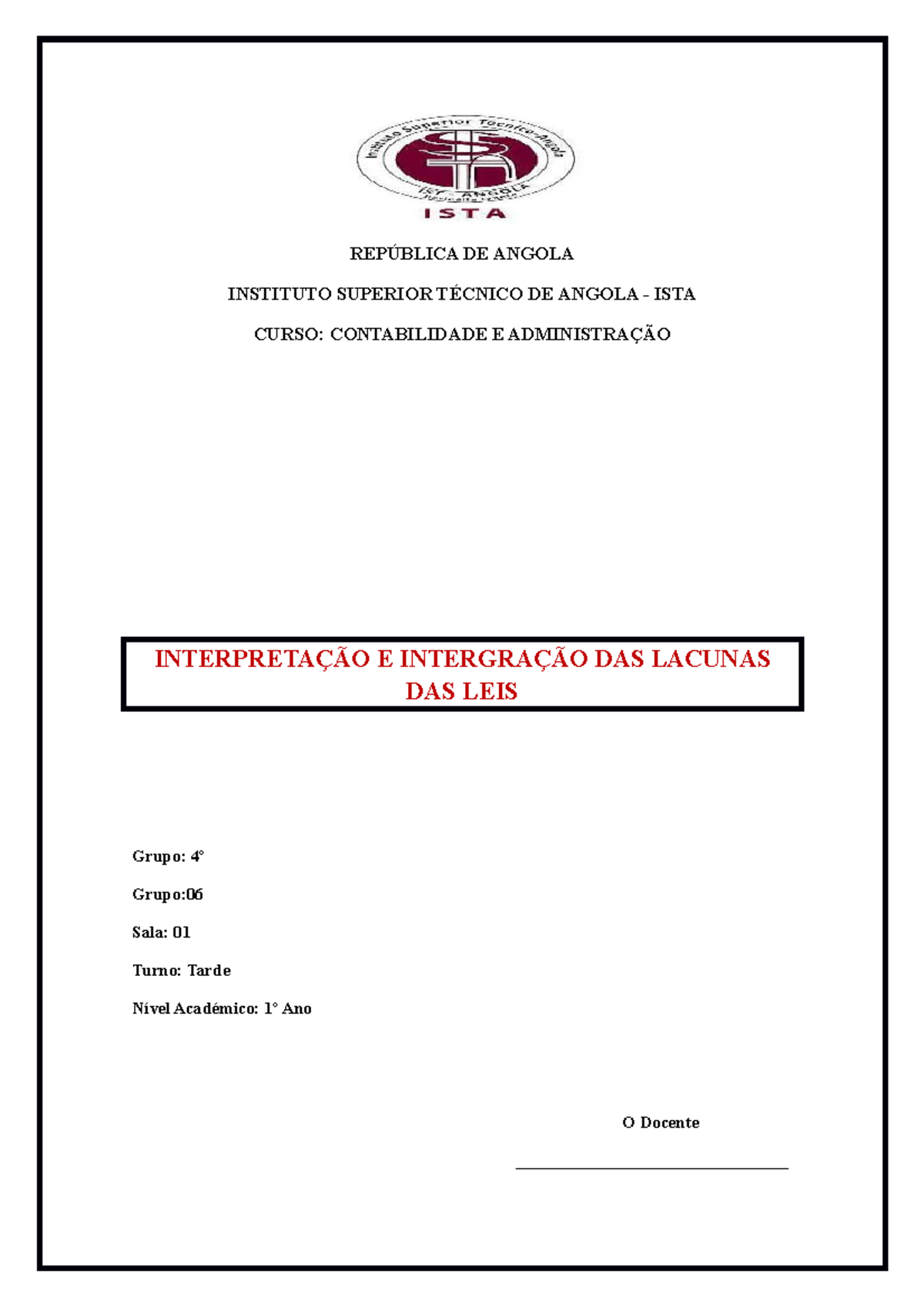 Direito Trabalho 2 - REPÚBLICA DE ANGOLA INSTITUTO SUPERIOR TÉCNICO DE ...