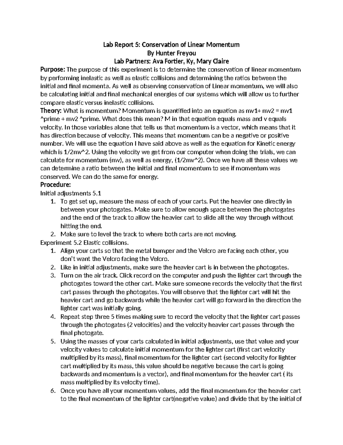 Lab Report 5 Physics 215 - Lab Report 5: Conservation of Linear ...