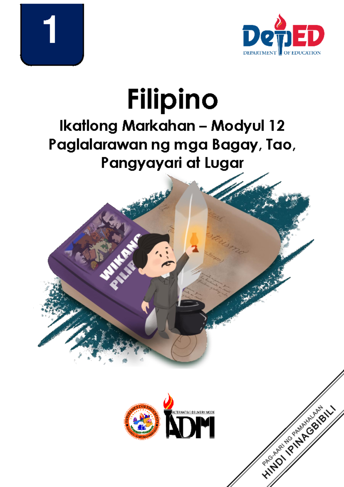 Fil1 Q3 Mod12 v2 - Learning materials for elementary pupils. It is a ...