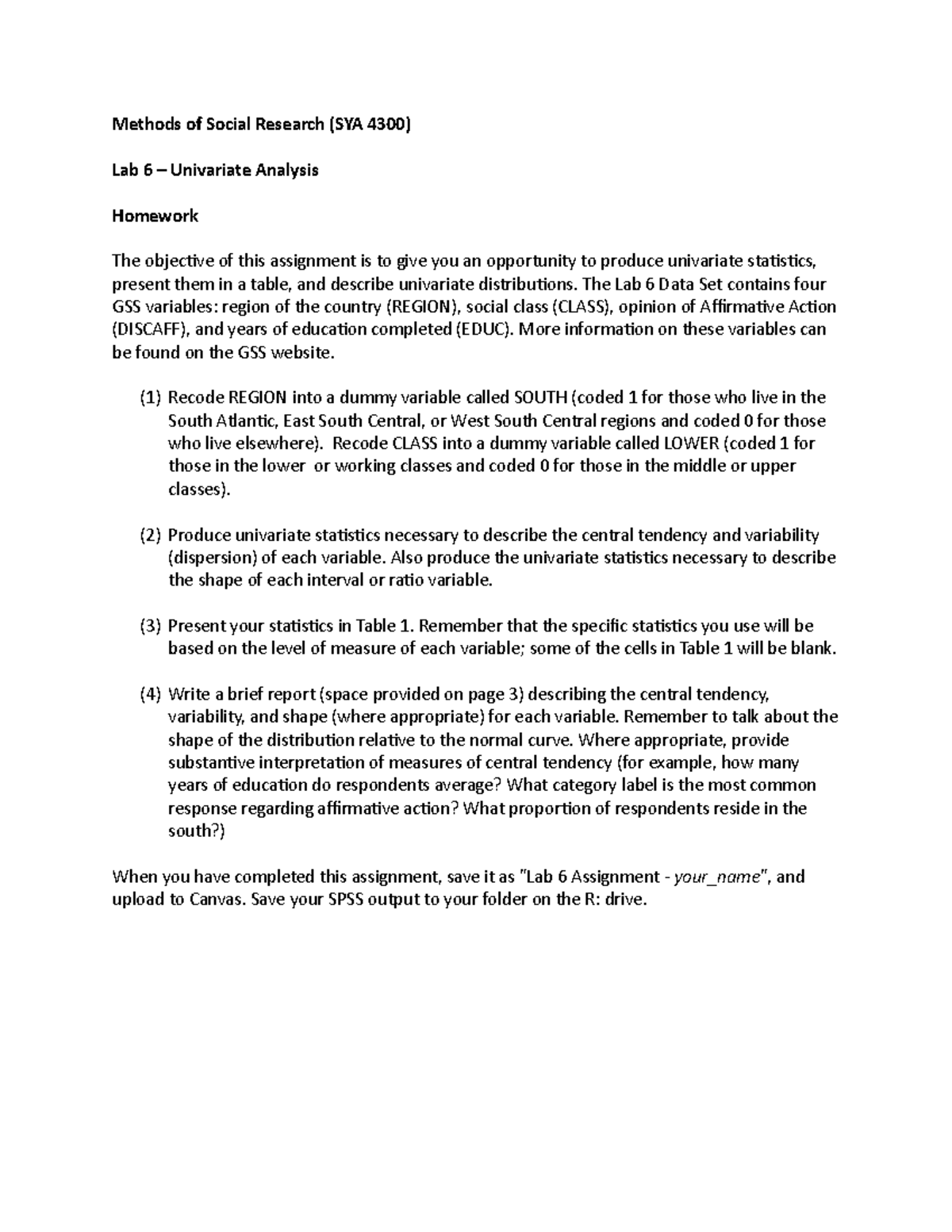 Lab 6 - ... - Methods of Social Research (SYA 4300) Lab 6 – Univariate ...