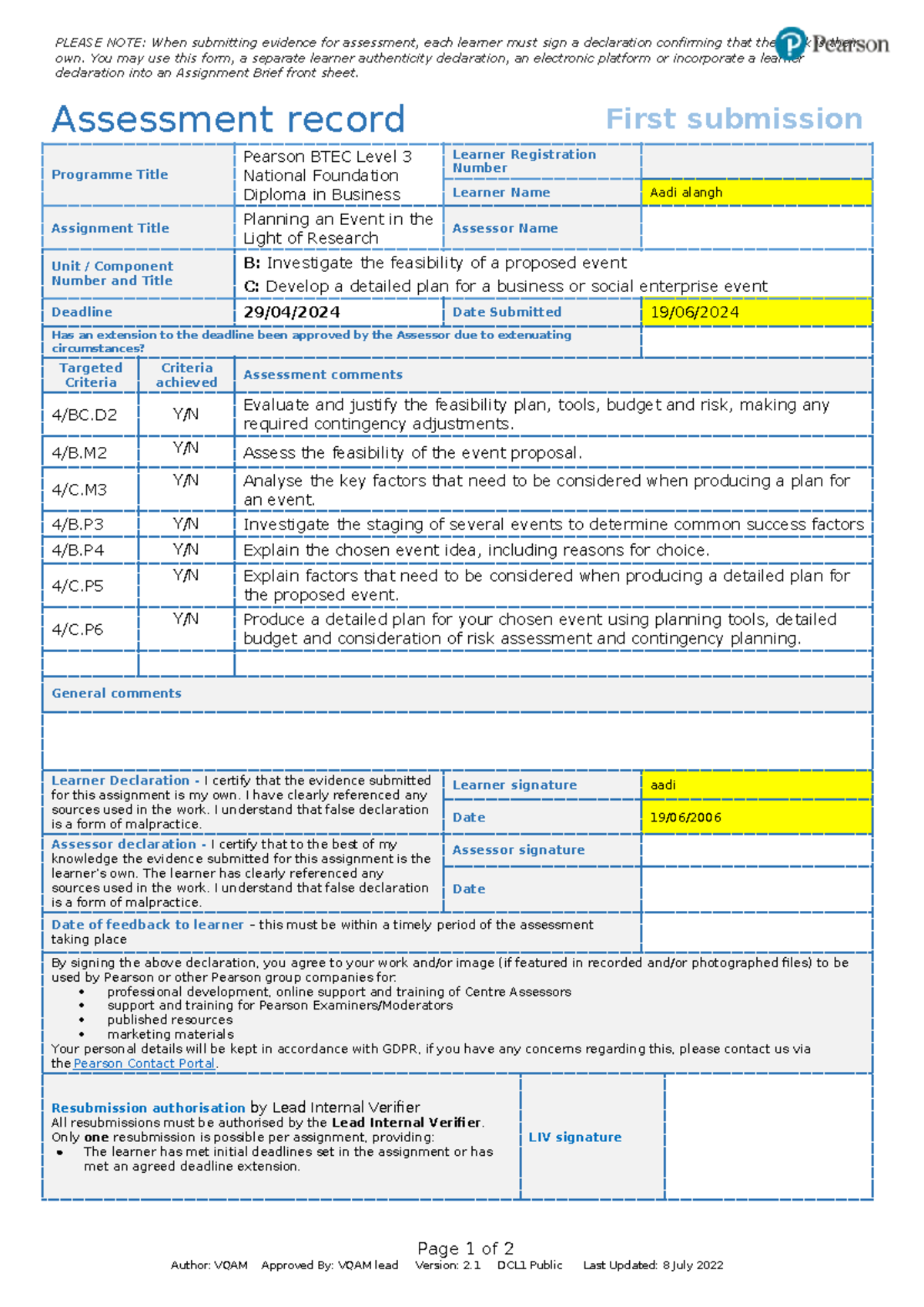 BTEC Unit 4 Assignment 2 Assessment Record - PLEASE NOTE: When submitting evidence for ...