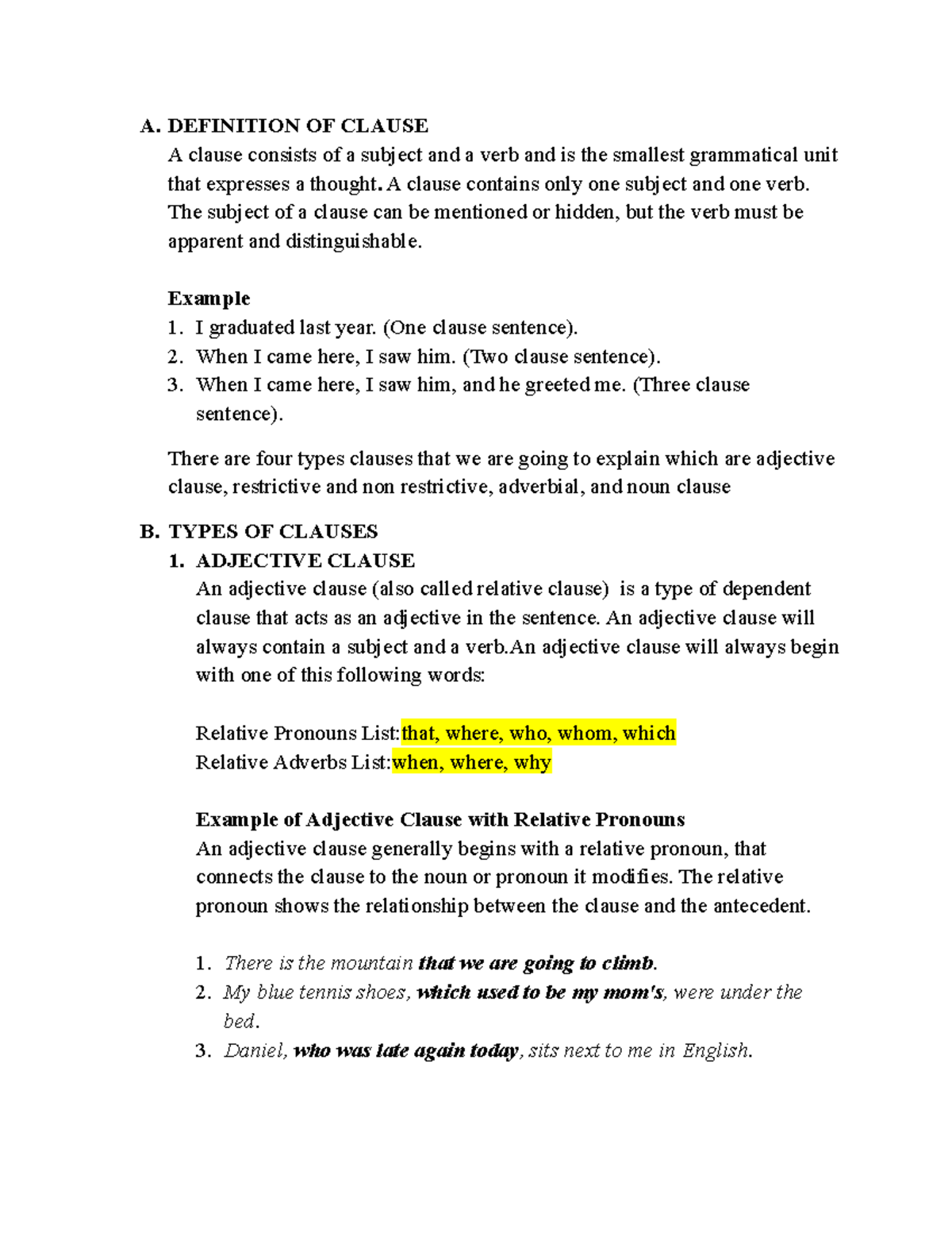 Grammar Clauses - A. DEFINITION OF CLAUSE A clause consists of a ...