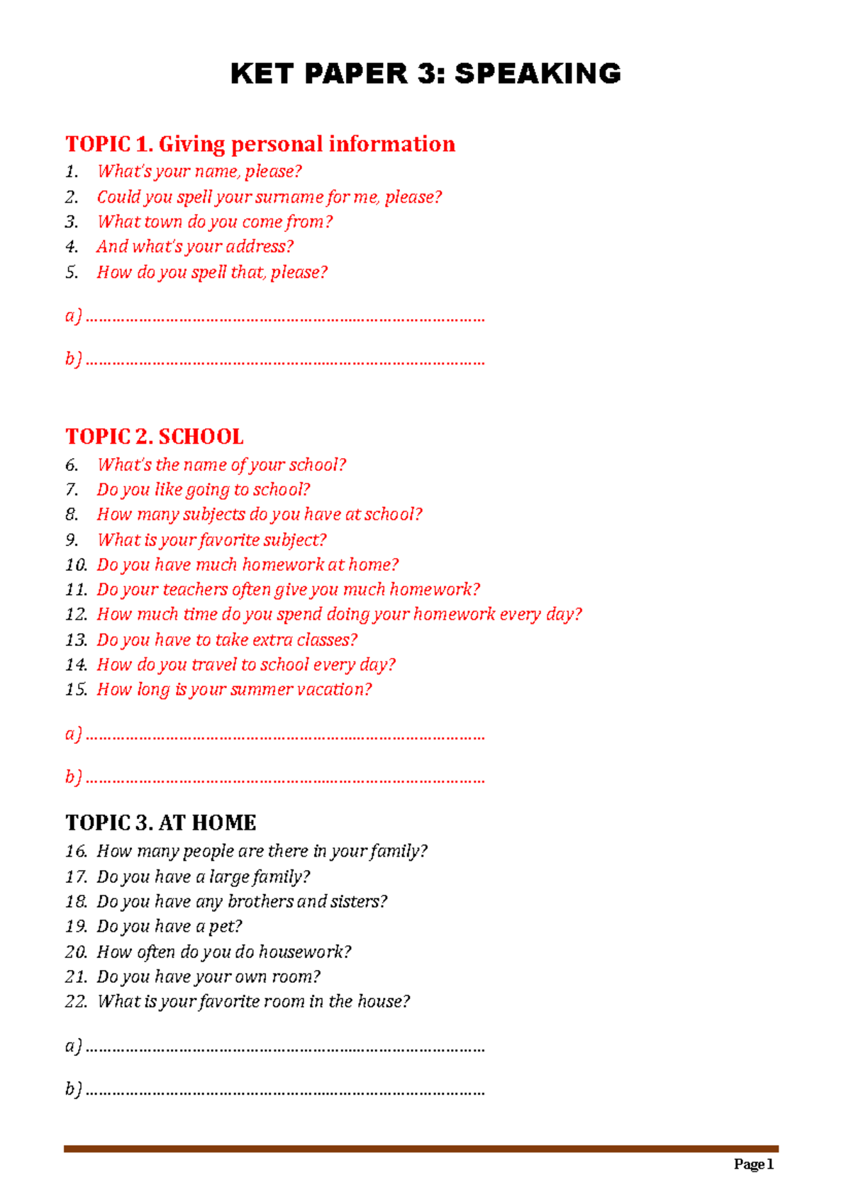 KET Speaking - good - KET PAPER 3: SPEAKING TOPIC 1. Giving personal ...