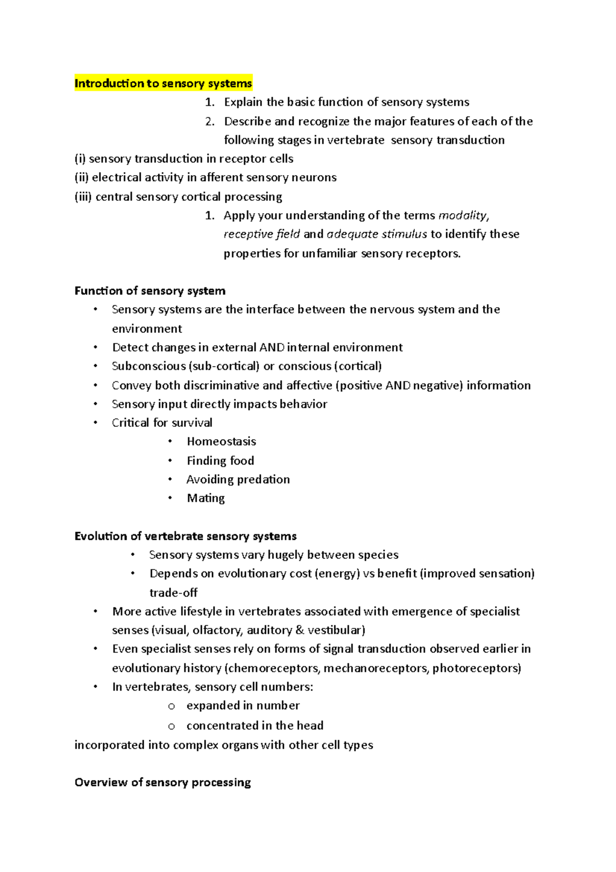 Introduction to sensory systems - Explain the basic function of sensory systems 2. Describe and ...