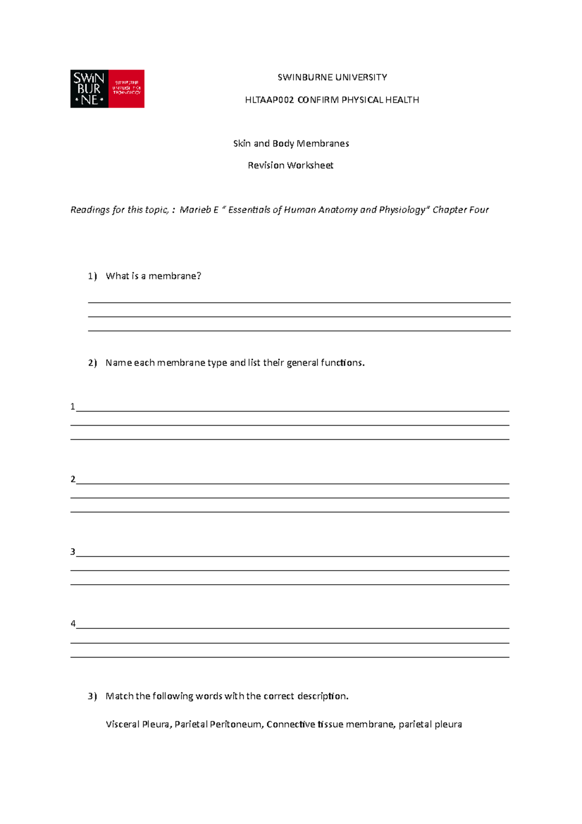 Worksheet 4 Skin and Body Membranes - SWINBURNE UNIVERSITY HLTAAP002 ...