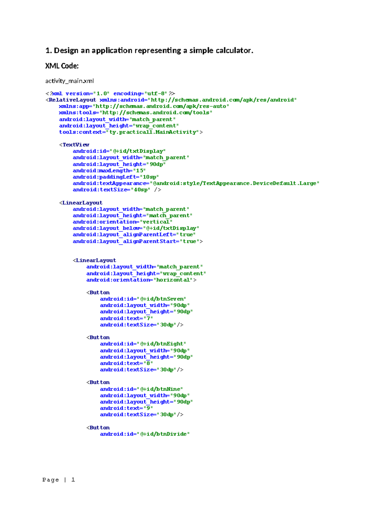 Mobile programming - 1. Design an application representing a simple ...
