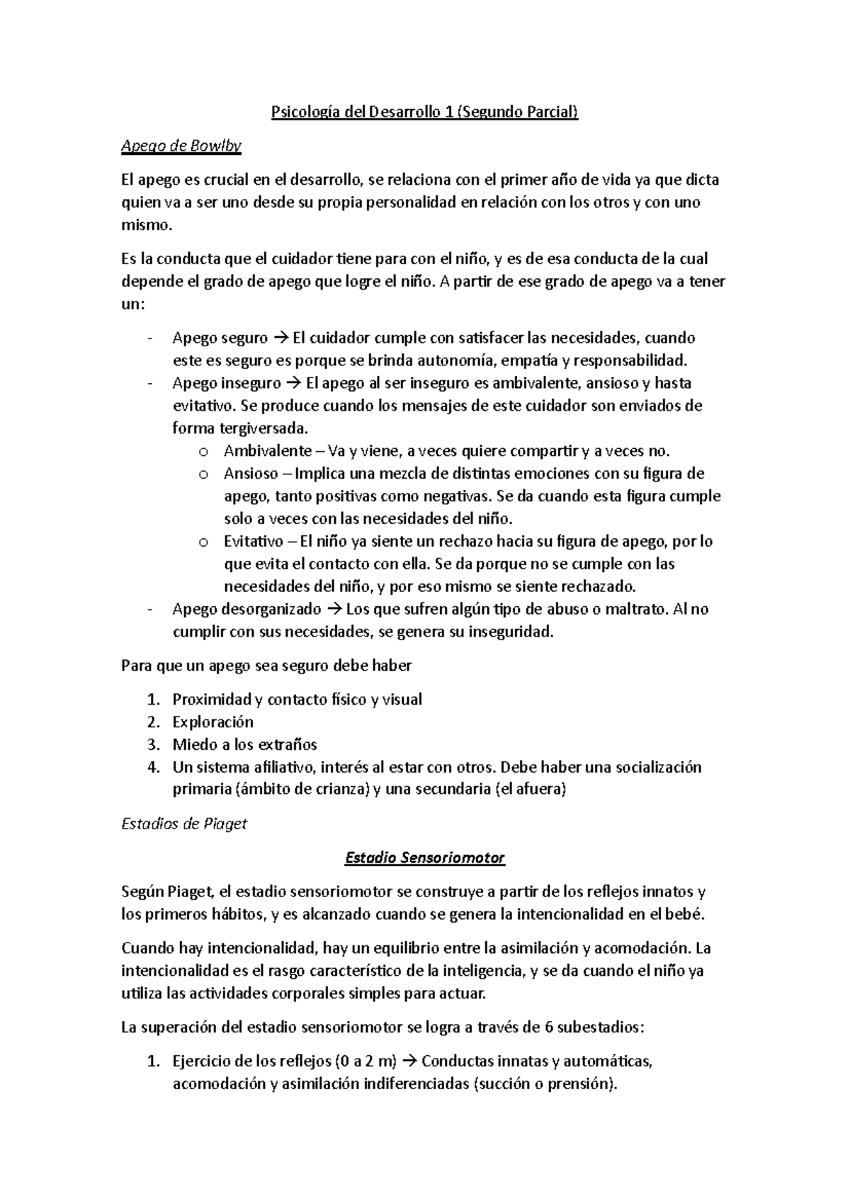 Psi del Desarrollo Segundo Parcial 2 - Psicología del Desarrollo 1 (Segundo Parcial) Apego de ...