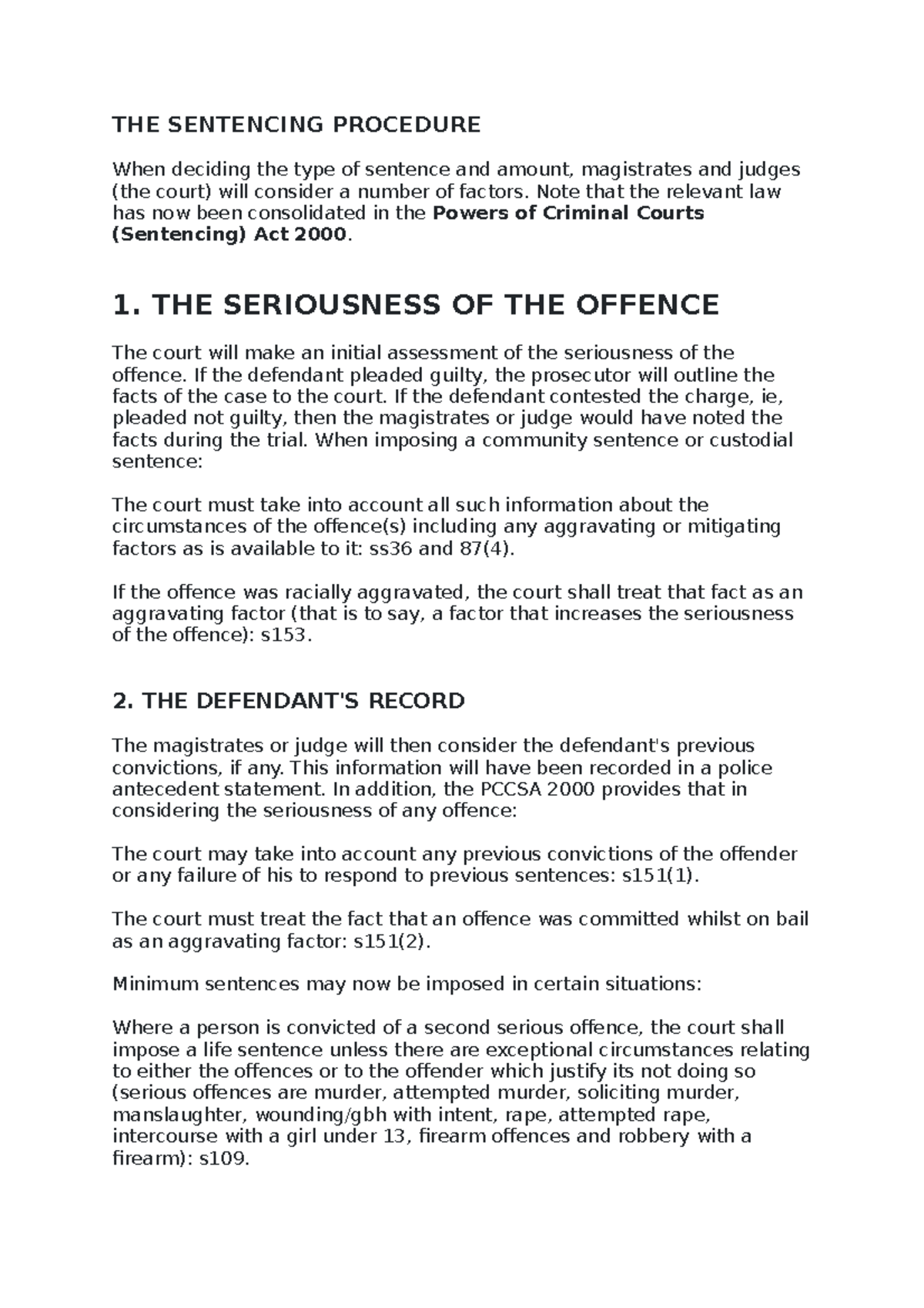 Sentencing - THE SENTENCING PROCEDURE When deciding the type of ...