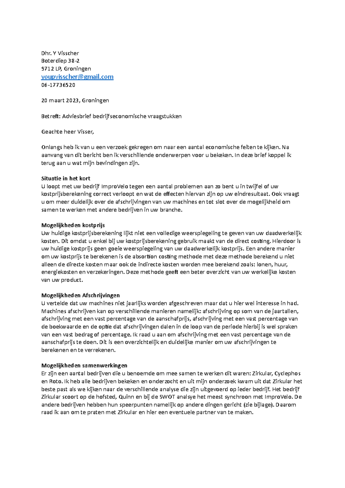 Adviesbrief ImproVelo - Dhr. Y Visscher Boterdiep 38- 9712 LP ...