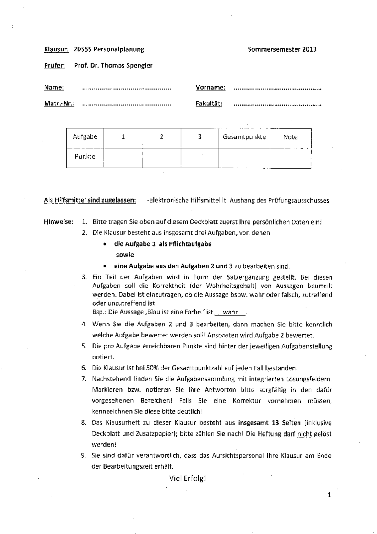 Klausur Sommersemester year, Fragen - Kiausur: 20555 Personalplanung Sommersemester 2013 Prijfer ...