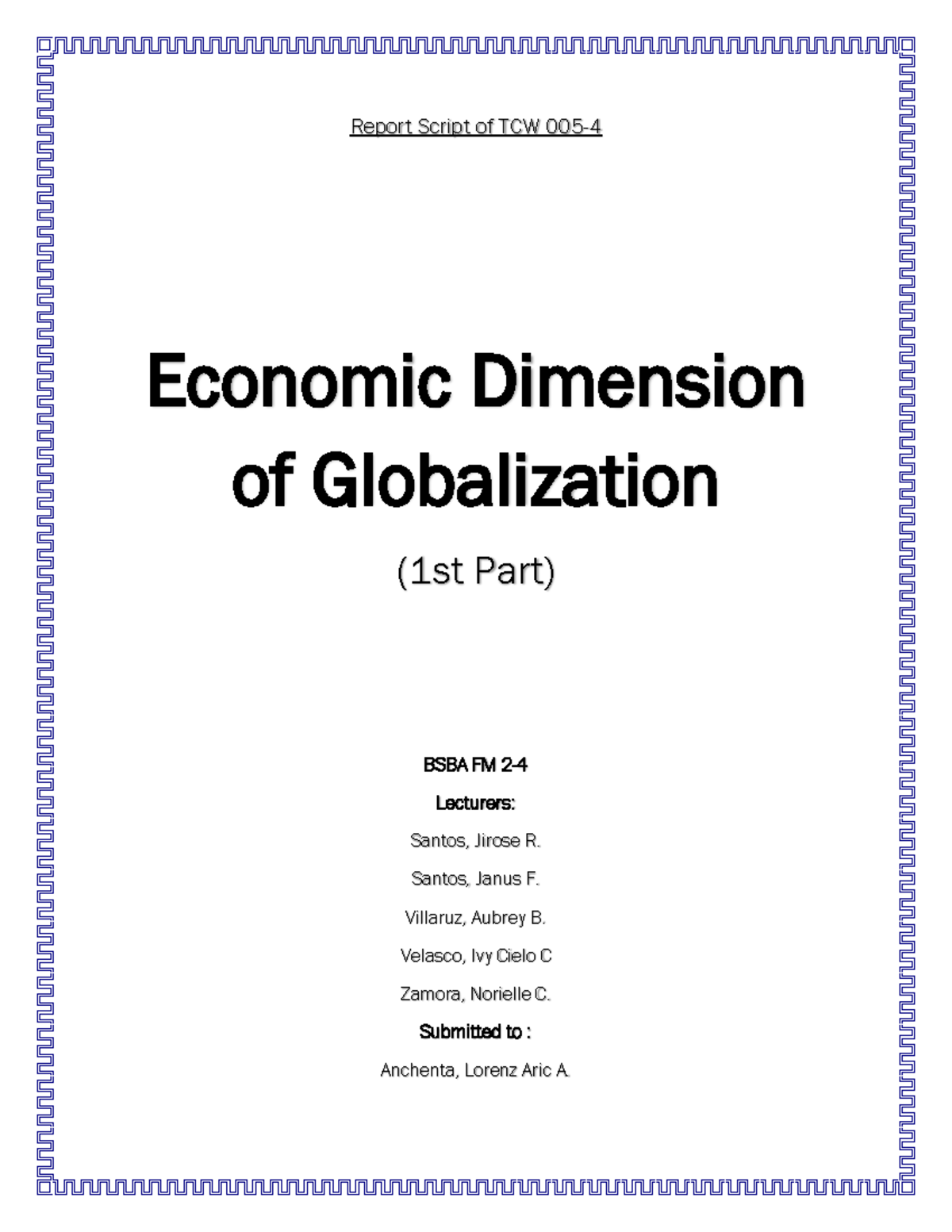 Economic Dimension of Globalization 1st Part - Report Script of TCW 005 ...