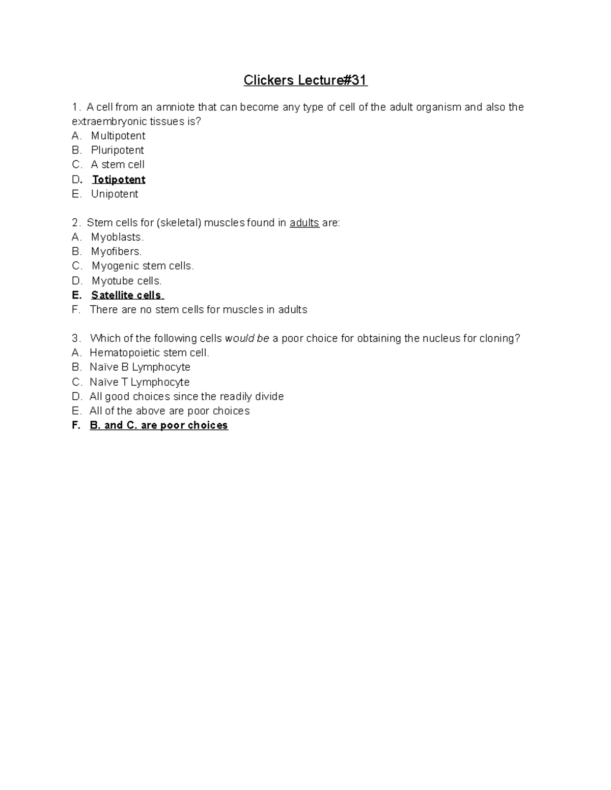 Clicker L 31S19 - Clickers Lecture# A cell from an amniote that can ...