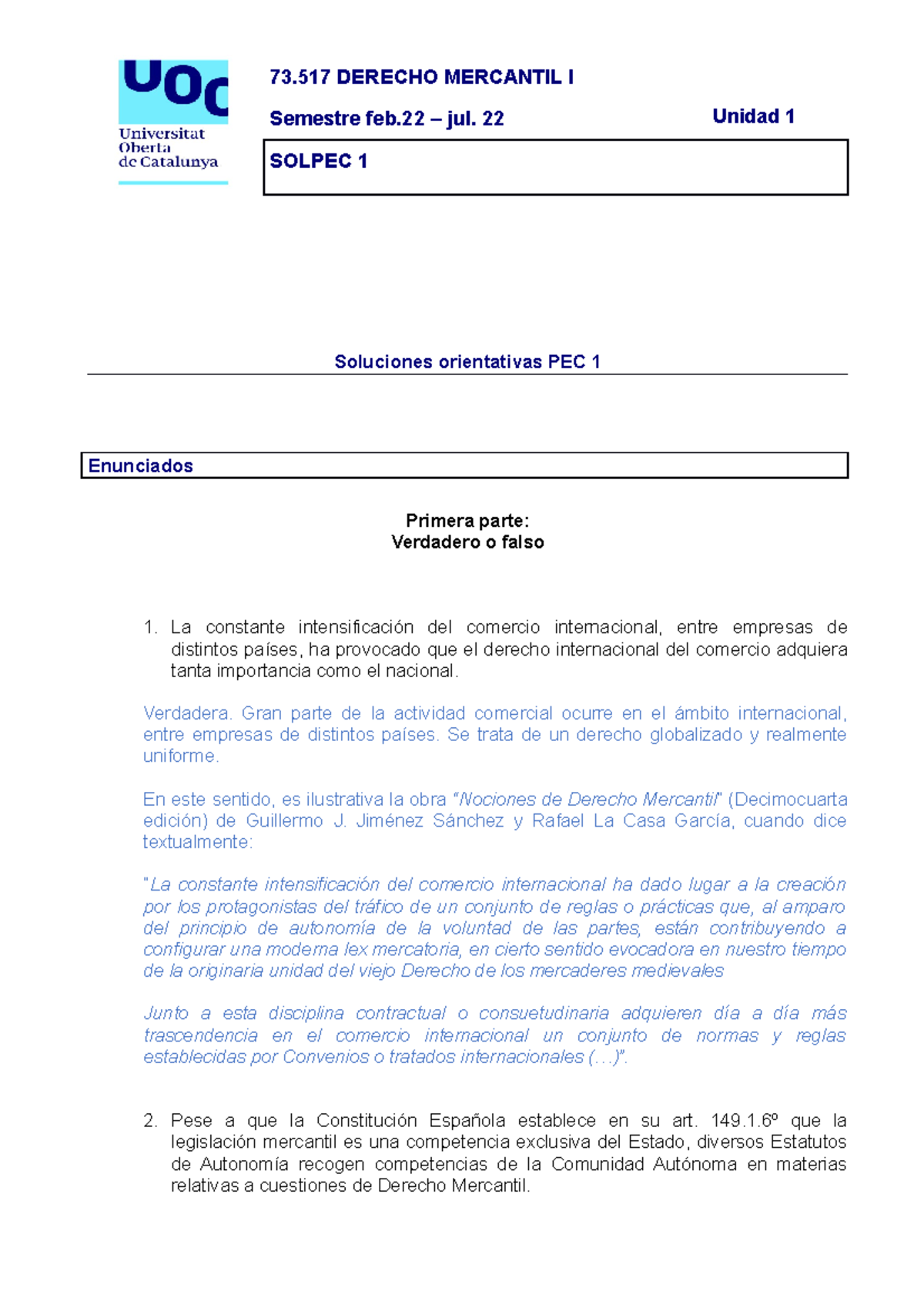 Solpec 1 - PEC1 completa de la asignatura de Derecho Mercantil I. - 73 DERECHO MERCANTIL I ...