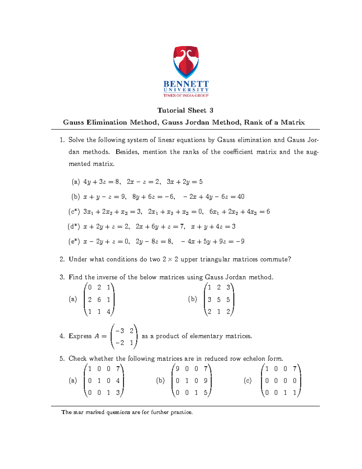 Tutorial Sheet 3 - Besides, mention the ranks of the coefficient matrix ...