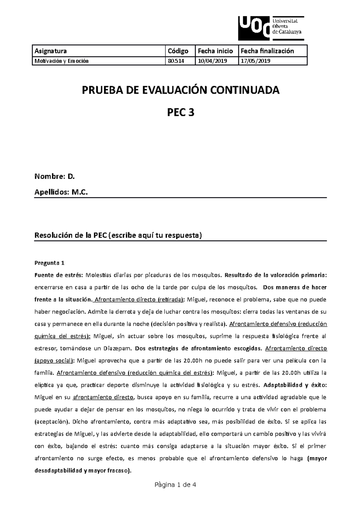 PEC3 Nota 9,5 A - Moivación y Emoción 80 10/04/2019 17/05/ PRUEBA DE EVALUACIÓN CONTINUADA PEC 3 ...
