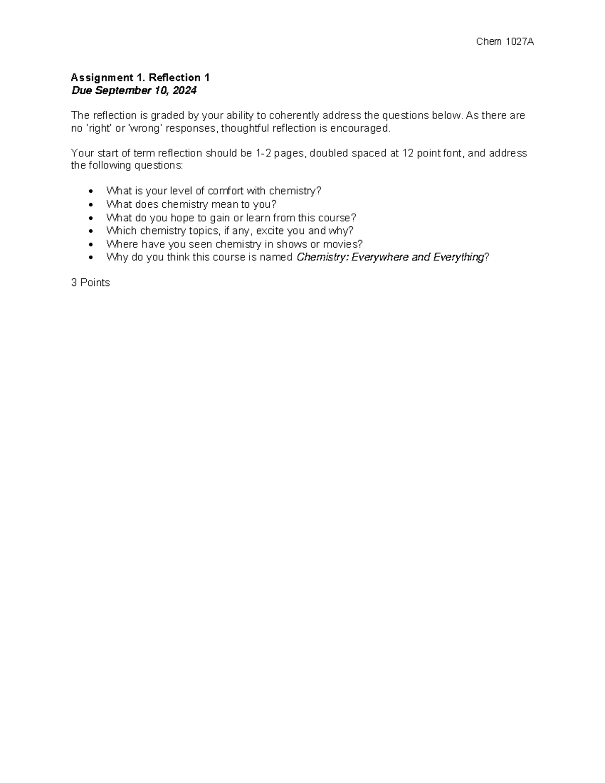 1027 Assignment 1 2024 - Chem 1027A Assignment 1. Reflection 1 Due September 10, 2024 The ...