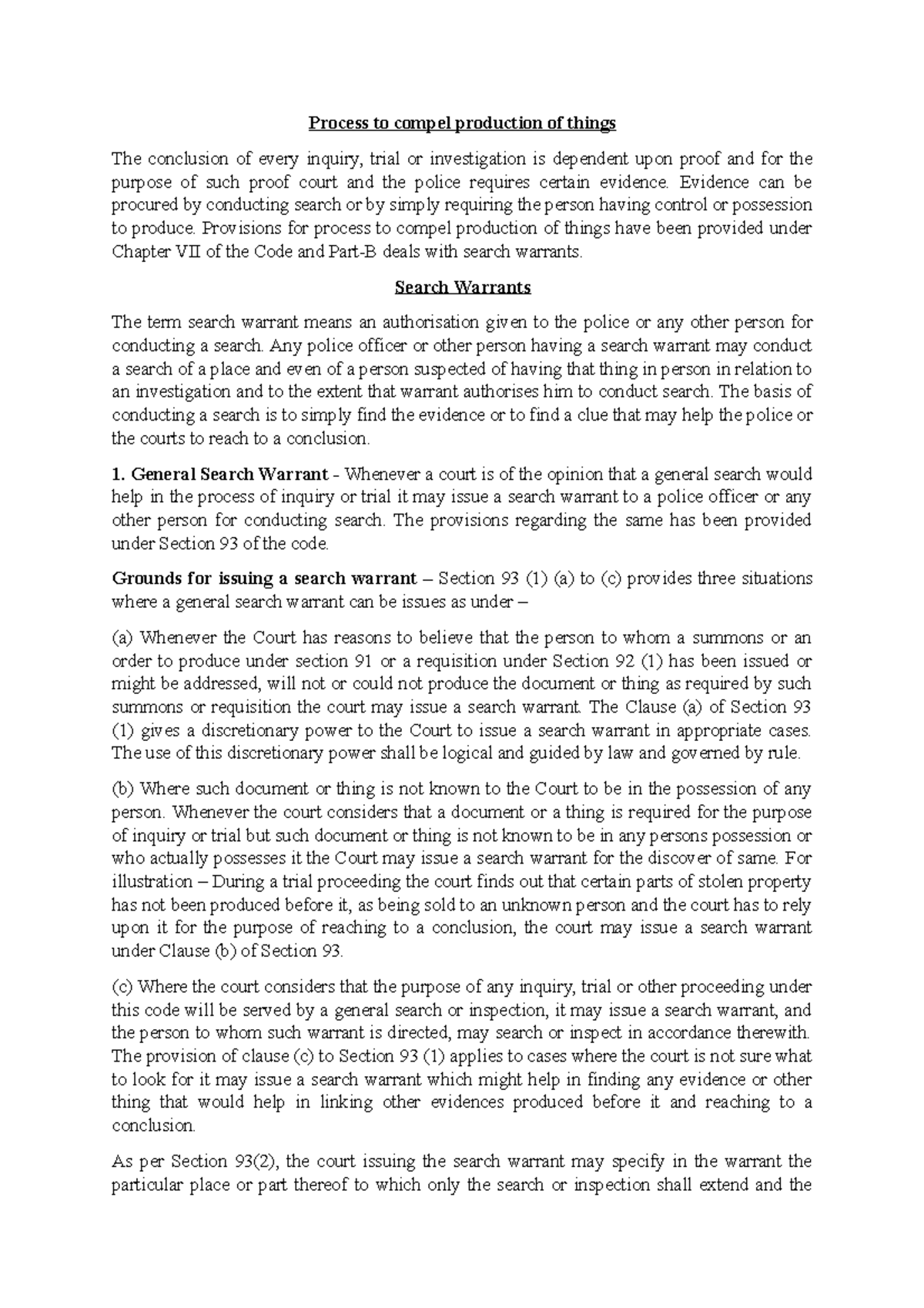 Search Warrant - Process to compel production of things The conclusion ...