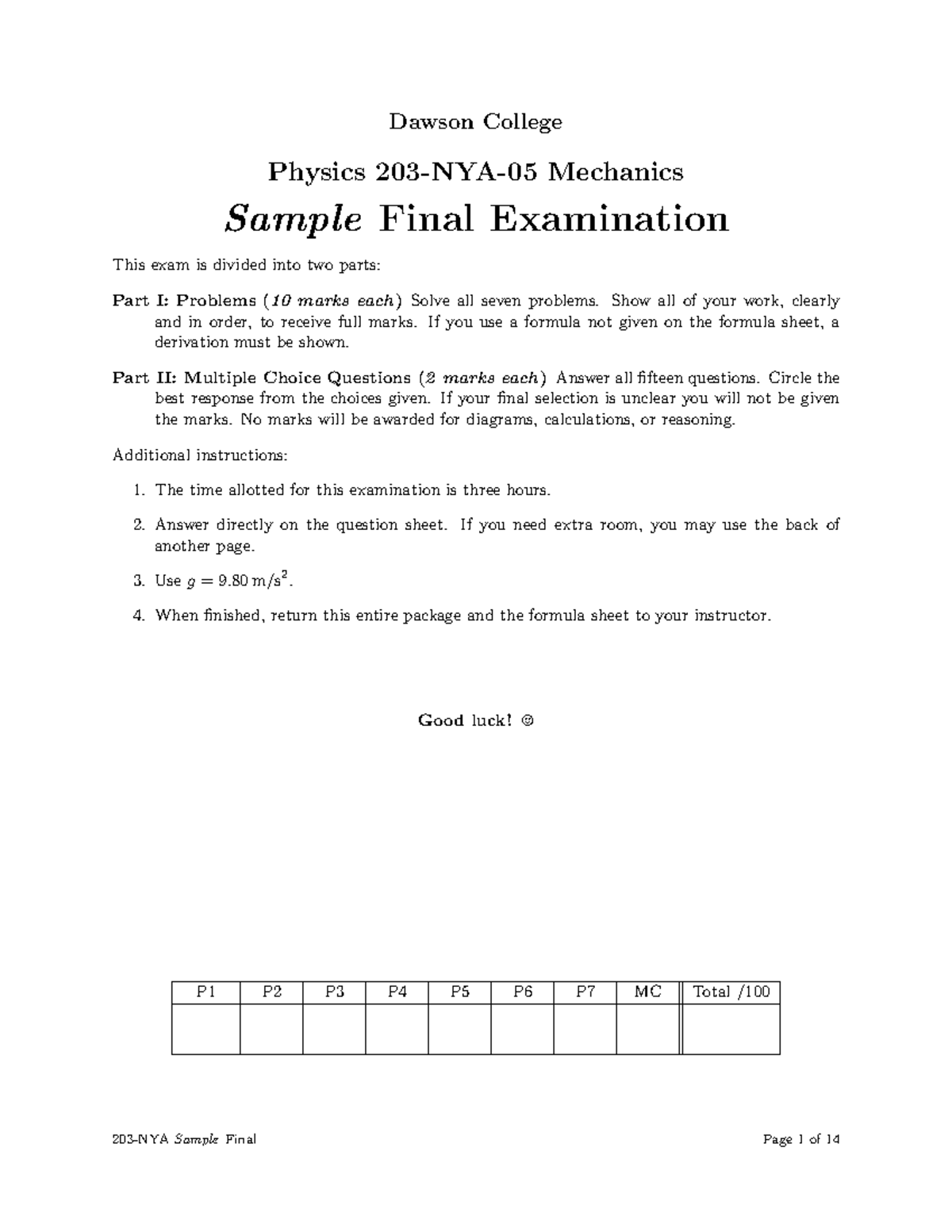 Sample Final Exam NYA 1 - Dawson College Physics 203-NYA-05 Mechanics Sample Final Examination ...