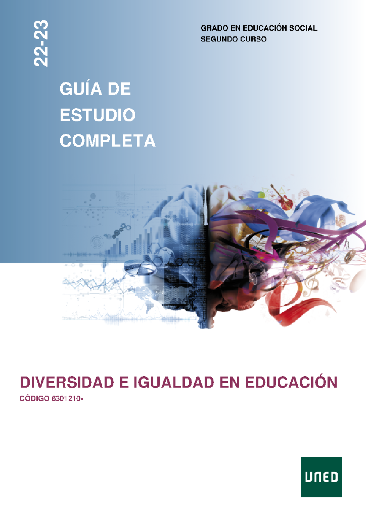 Guia Completa diversidad - 22- GRADO EN EDUCACIÓN SOCIAL SEGUNDO CURSO GUÍA DE ESTUDIO COMPLETA ...