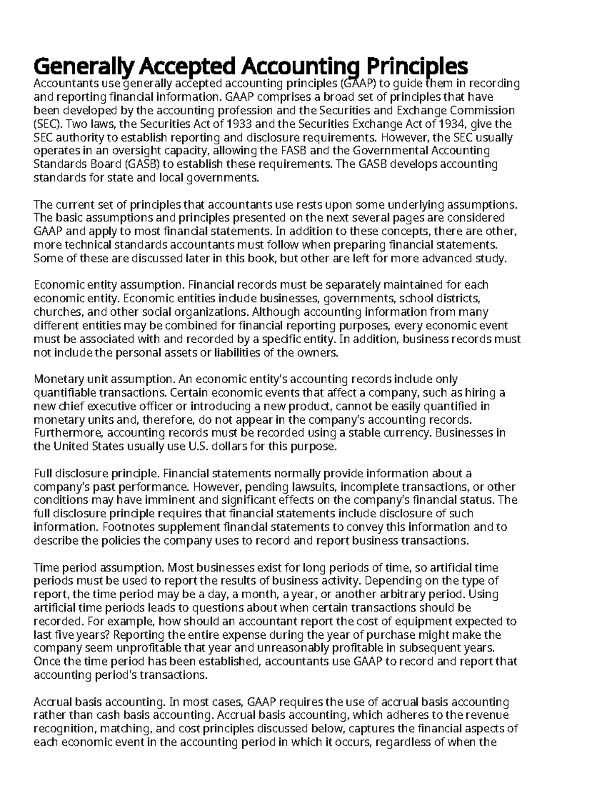 Accounting principles - GAAP comprises a broad set of principles that ...