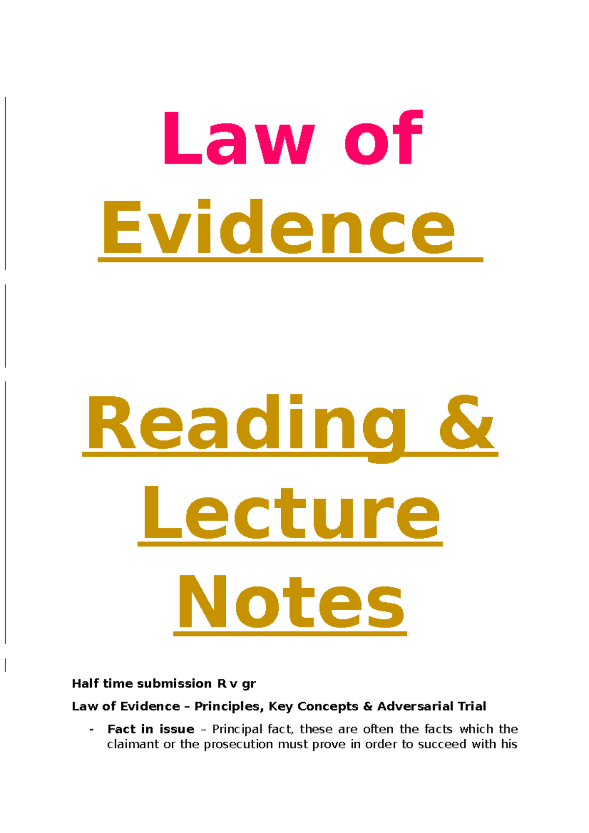 Law of Evidence reading notes - Half time submission R v gr Law of ...