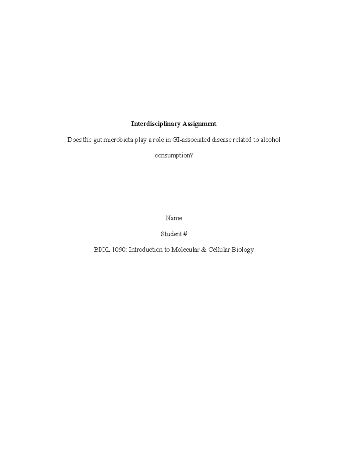 Interdisciplinary Assignment - The misuse of alcohol damages many organ ...