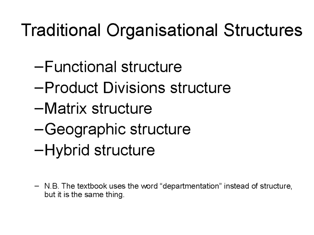 Structure Slides - Traditional Organisational Structures Functional ...