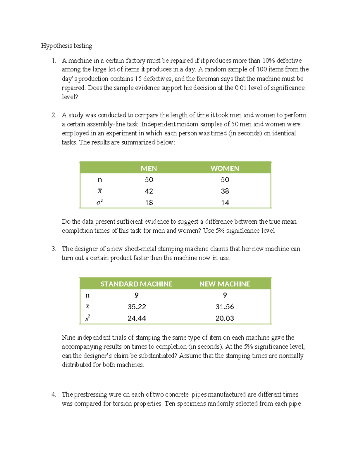 Hypothesis testing 2 - Hypothesis testing 1. A machine in a certain ...