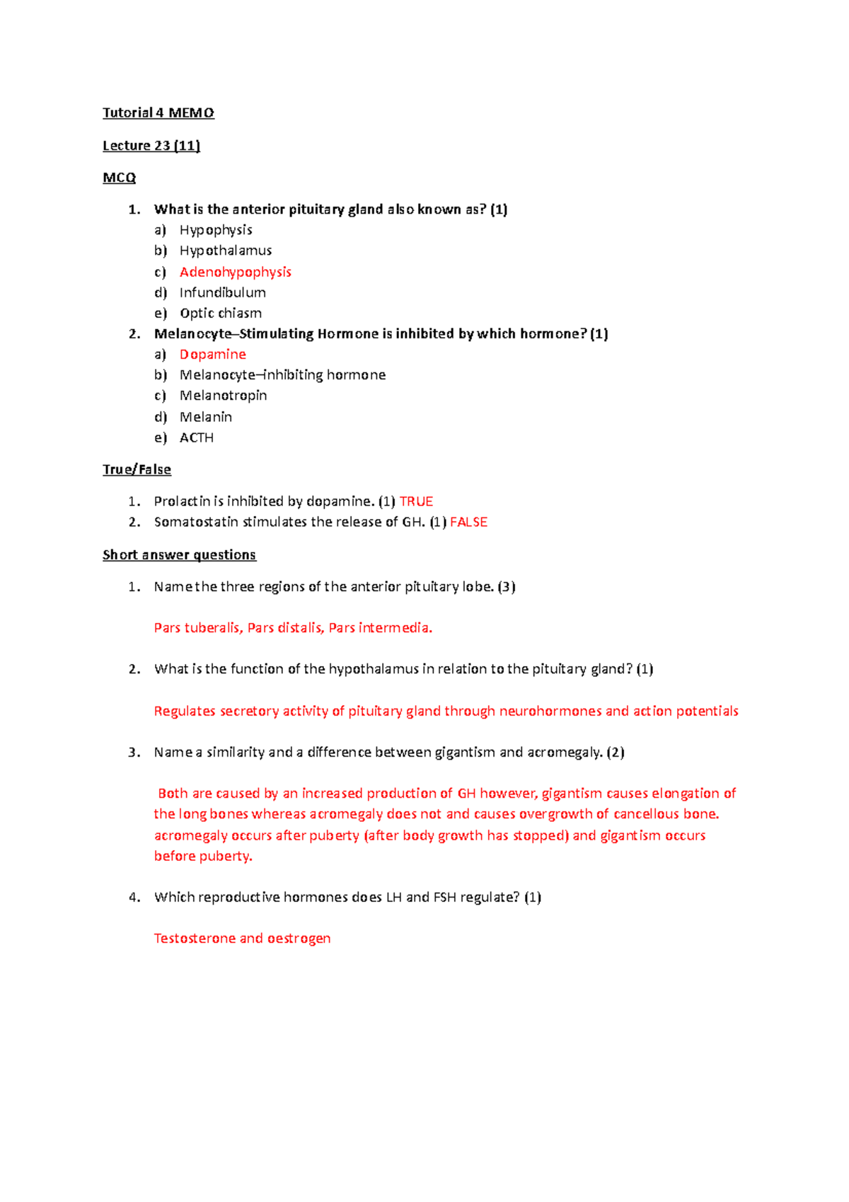 Tutorial 4 18 April 2023 MEMO - Tutorial 4 MEMO Lecture 23 (11) MCQ 1. What is the anterior ...